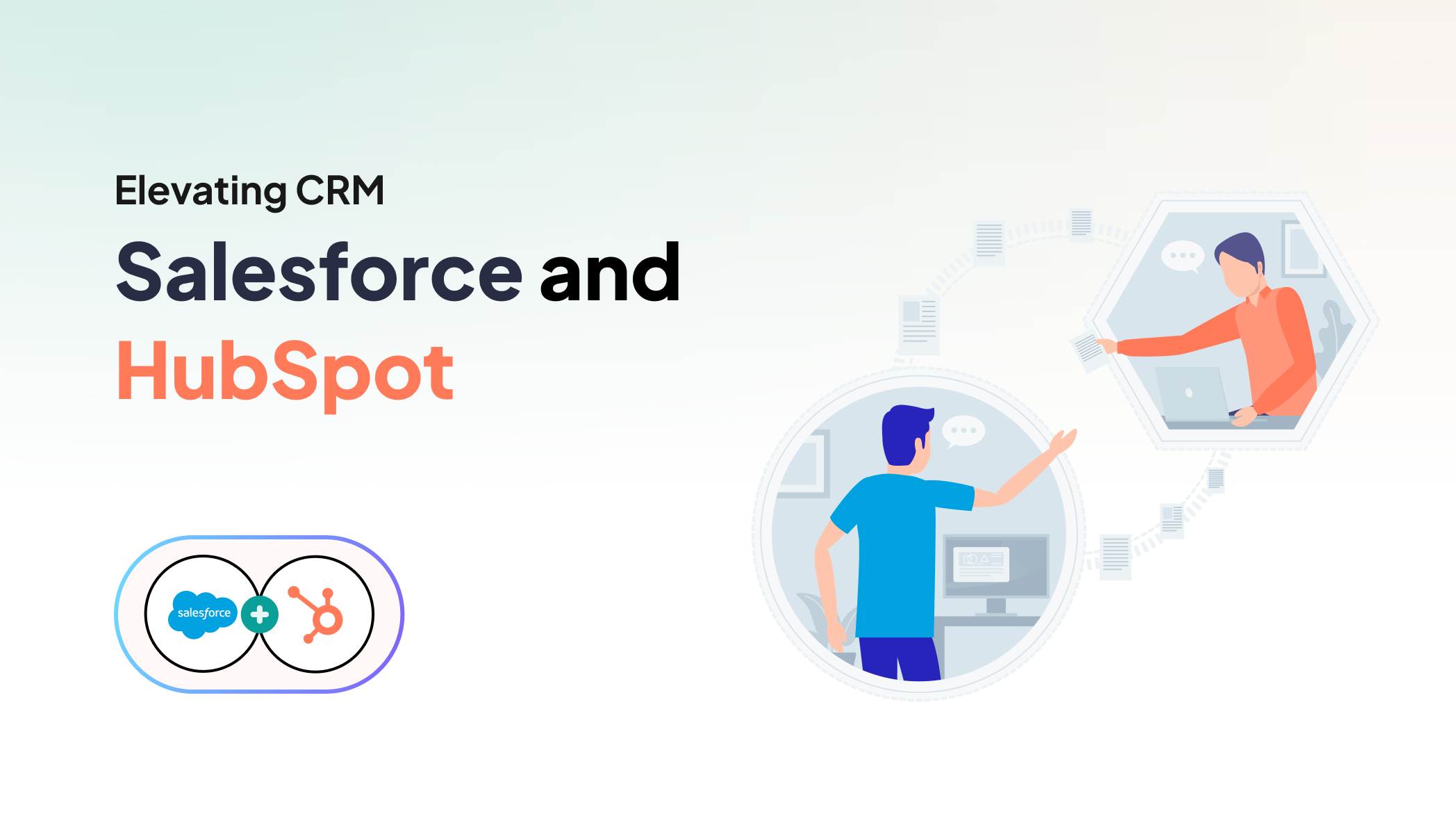 Elevating Crm Hubspot Salesforce Integration